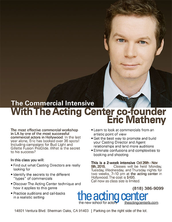 The Acting Center Commercial Intensive with Eric Matheny - Oct 2015 ...